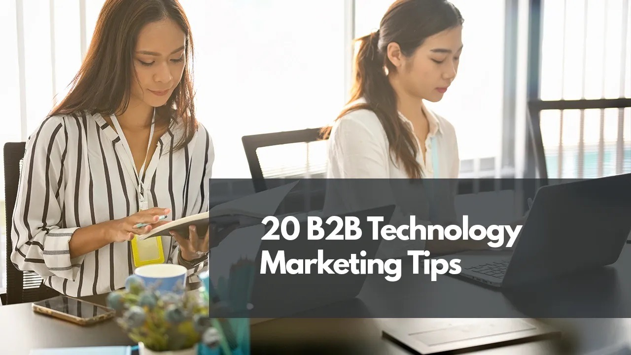 20 B2B Technology Marketing Tips - MKC Agency