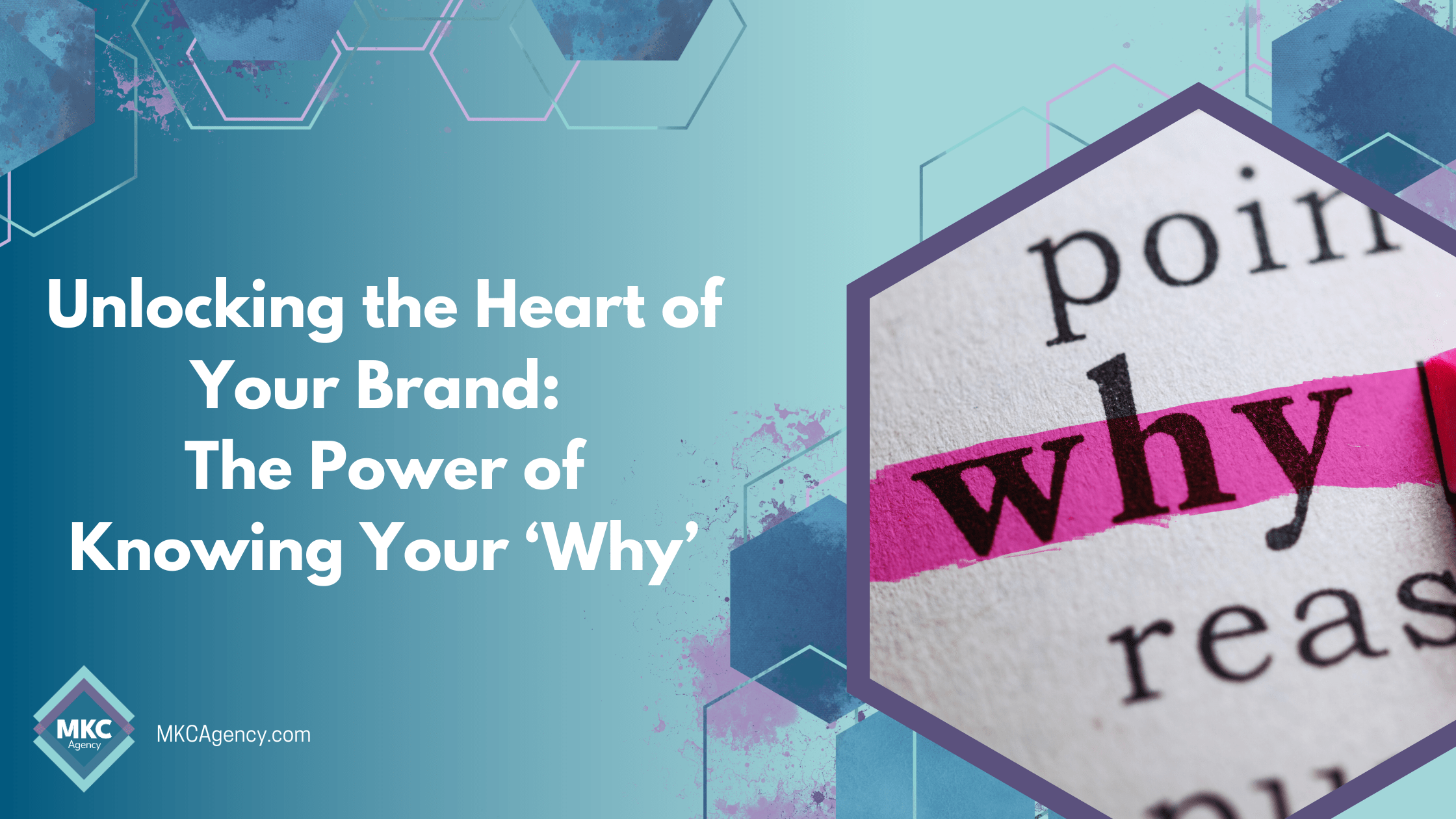 Unlocking the Heart of Your Brand: The Power of Knowing Your 'Why ...