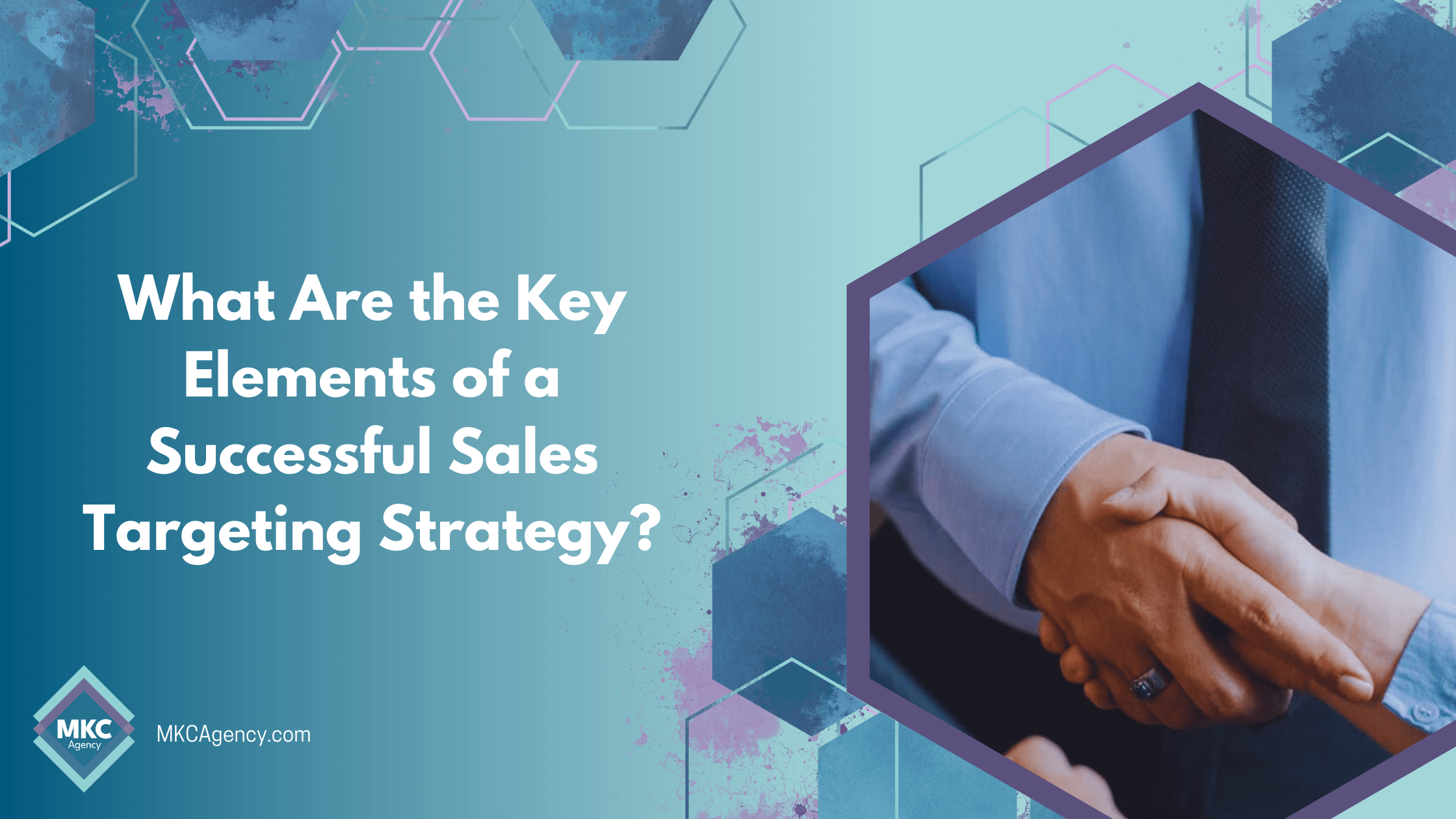 What Are the Key Elements of a Successful Sales Targeting Strategy ...